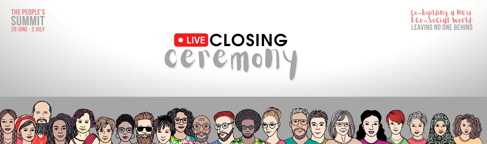 Closing Ceremony – Co-Building a New Eco-Social World